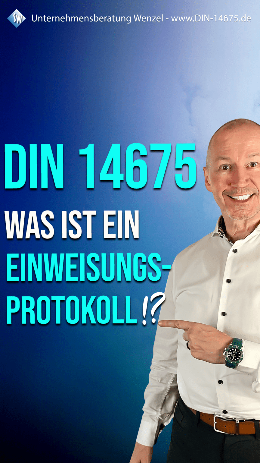 DIN 14675 - Wofür wird ein Einweisungsprotokoll benötigt?